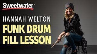 Hannah Welton Teaches Funk Drum Fills Drum Lesson