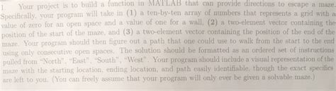 1 Your Project Is To Build A Function In Matlab That