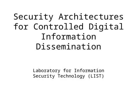 ppt security architectures for controlled digital information
