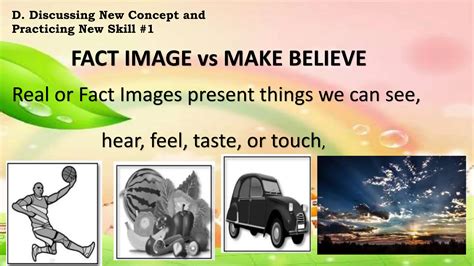 669374611 Ppt English 6 Week 1 Day 2 Identify Real Or Make Believe Fact