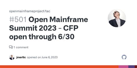 Open Mainframe Summit 2023 Cfp Open Through 630 · Issue 501