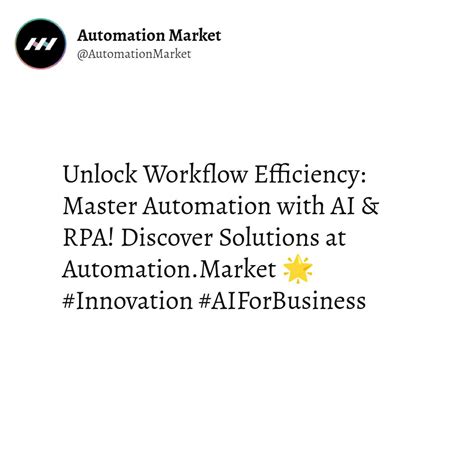 Automation Market On Linkedin Automation Innovation Aiautomation