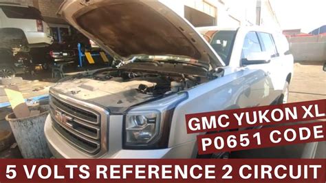 P0651 5 Volts Reference 2 Circuit Troubleshooting P0651 Fault Code Gmc Yukon Xl