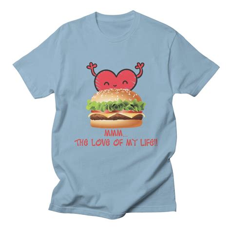 His Name Is Burger And Hes The Love Of My Life Mens T Shirt