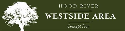 Concept Plan History Hood River Westside Area Concept Plan