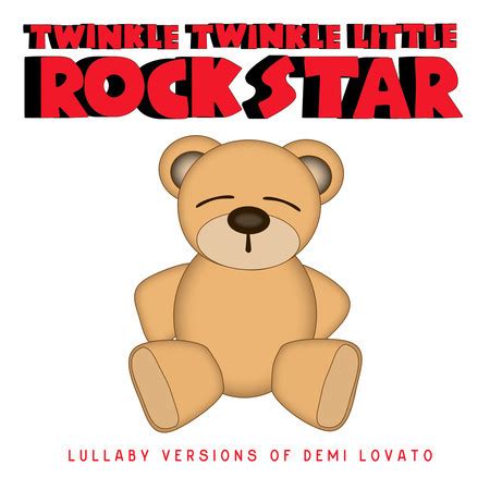 Lullaby Versions of Demi Lovato專輯 - Twinkle Twinkle Little Rock Star - LINE MUSIC