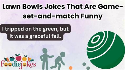 150 Lawn Bowls Jokes That Are Game Set And Match Funny Foodie Jokes