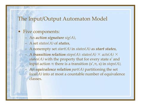 Ppt Introduction To Inputoutput Automata And Composition Techniques
