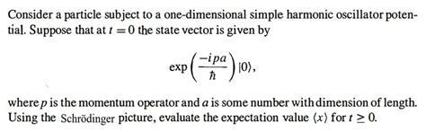 Solved Consider a particle subject to a one-dimensional | Chegg.com