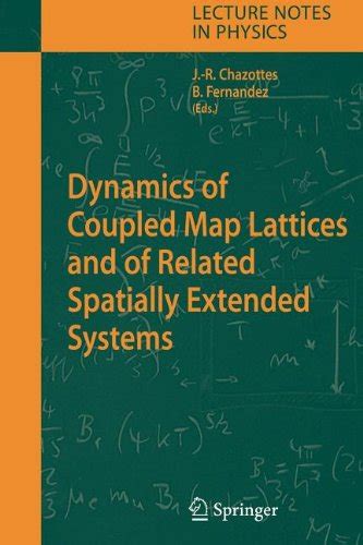 Dynamics Of Coupled Map Lattices And Of Related Spatially Extended Systems Chazottes Jean René
