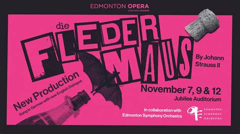 Die Fledermaus — Edmonton Opera