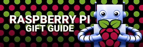 NEW Shopping Guide Raspberry Pi Adafruit Industries Makers Hackers Artists Designers And