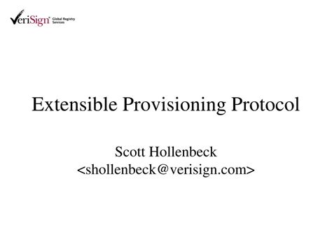 Ppt Extensible Provisioning Protocol Powerpoint Presentation Free