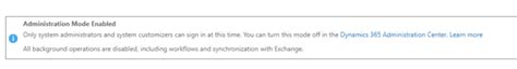 Microsoft Dynamics 365 Managing Admin Mode From Power Platform