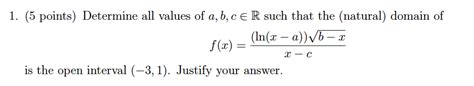 solved 5 points determine all values of a b c∈r such that