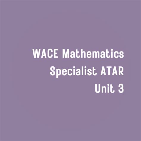 wace specialist maths atar unit 3 online masterclass