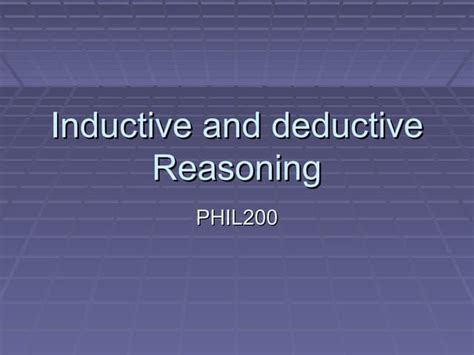Inductive Vs Deductive Reasoning Ppt