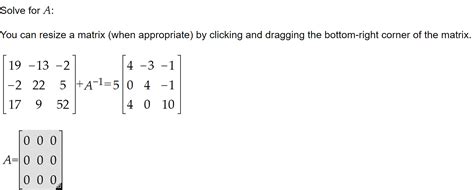 solved solve for a you can resize a matrix when