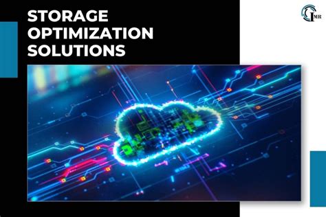Top 5 Benefits Of Storage Optimization Solutions Insider Market Research