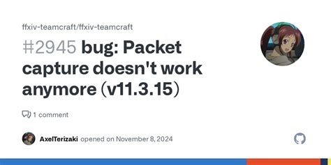 Bug Packet Capture Doesnt Work Anymore V11315 · Issue 2945