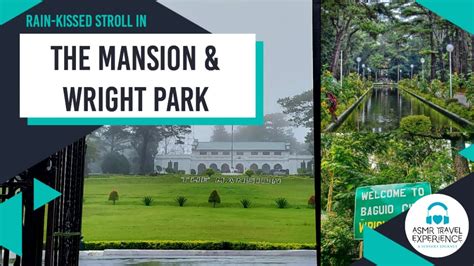 RAIN-KISSED STROLL IN THE MANSION & WRIGHT PARK | BAGUIO CITY - YouTube