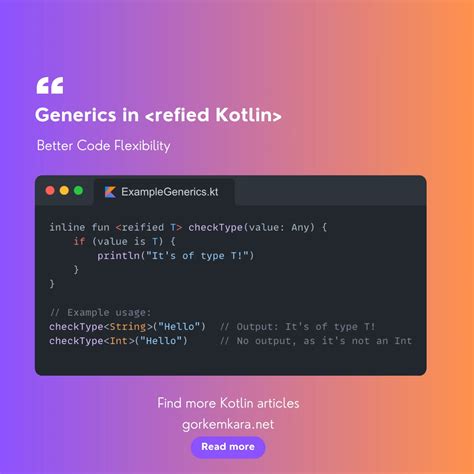 Mastering Generics In Kotlin For Better Code Flexibility