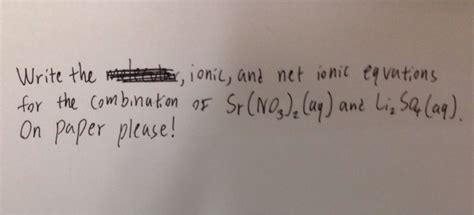 Solved Write The Ionic And Net Ionic Equations For The Chegg Com