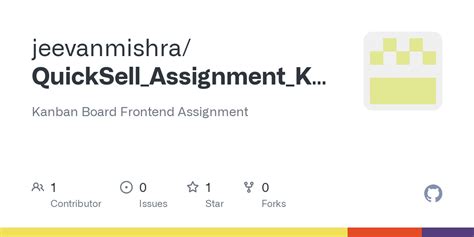 GitHub Jeevanmishra QuickSell Assignment Kanban Board Kanban Board Frontend Assignment