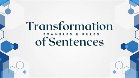 Transformation Of Sentences Examples With Rules