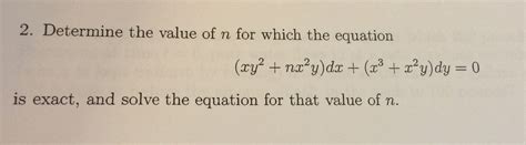 Solved 2 Determine The Value Of N For Which The Equation Is Chegg Com