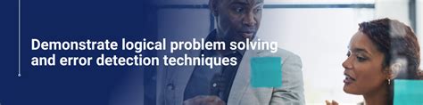 Demonstrate Logical Problem Solving And Error Detection