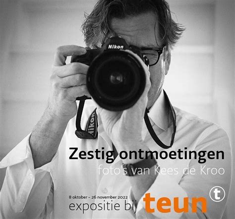 Rik Roos On Linkedin 60 Encounters A Pretty Cool Exhibition Of Kees De Kroo With 60 Authentic