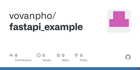 GitHub Vovanpho Fastapi Example