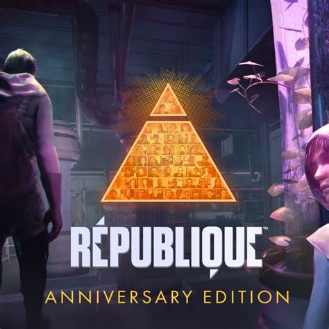 Republique: Anniversary Edition