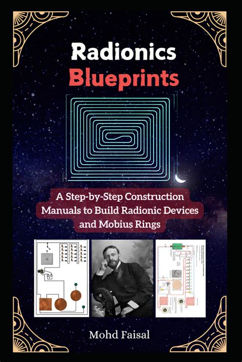 Radionics Blueprints A Step By Step Construction Manuals To Build