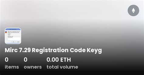 Mirc 729 Registration Code Keyg Collection Opensea
