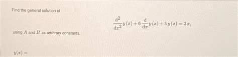 solved find the general solution