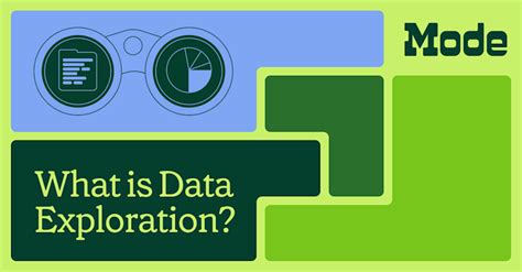 What Is Data Exploration Mode