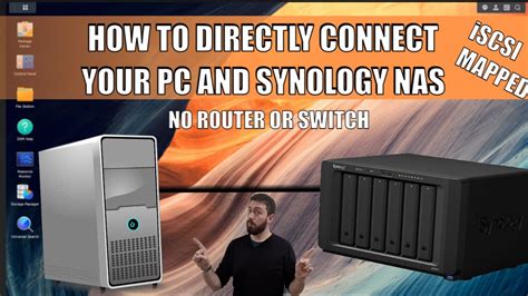 Scribe Ultimate Guide To Directly Connecting Your PC To Your Synology NAS