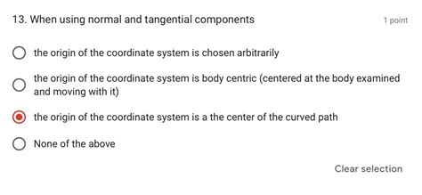 Solved When Using Normal And Tangential Components Chegg