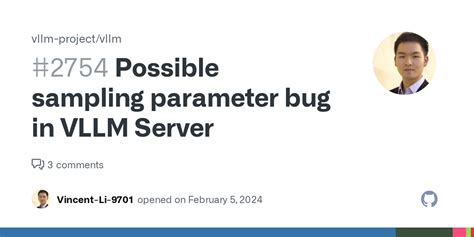Possible Sampling Parameter Bug In VLLM Server Issue Vllm Project Vllm GitHub