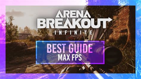 BEST Optimization Guide Arena Breakout Infinite Max FPS Best Settings TroubleChute Hub