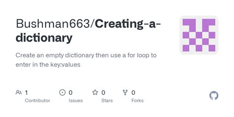 Github Bushman663creating A Dictionary Create An Empty Dictionary