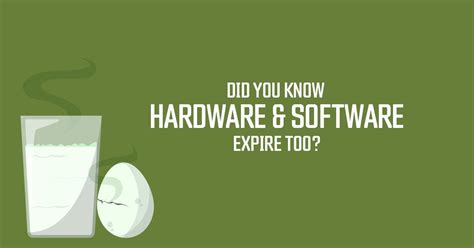 Software End Of Service Did You Know Hardware And Software Expire Too