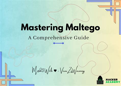 Mastering Maltego A Comprehensive Guide Hacker Academy