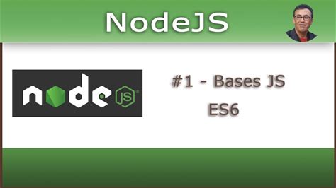 Nodejs Prérequis Es6 01 Youtube