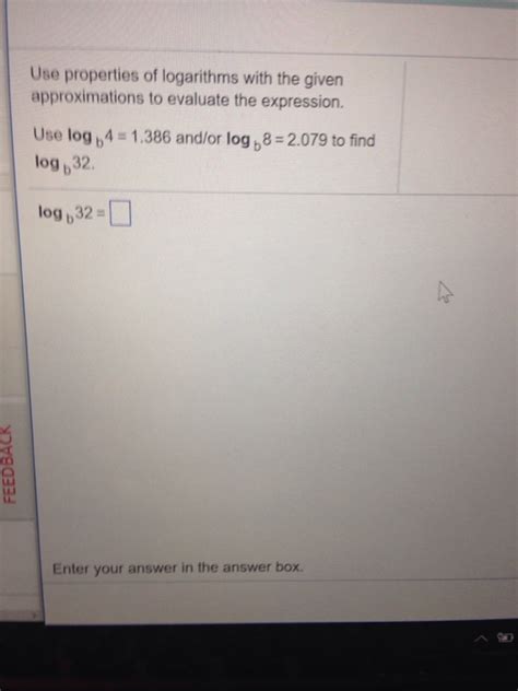 Solved Use Properties Of Logarithms With The Given