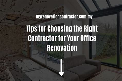 Tips For Choosing The Right Contractor For Office Renovation