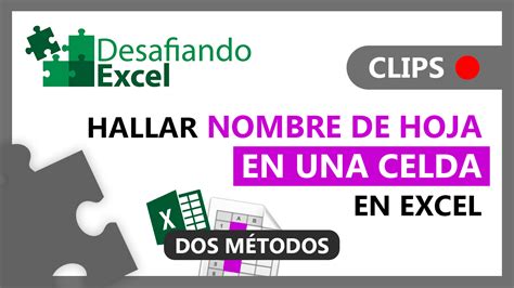 Hallar Nombre De Hoja En Una Celda En Excel Desafiando Excel