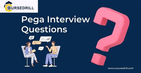 Top Pega Interview Questions And Answers For Pega Interview Prep CourseDrill